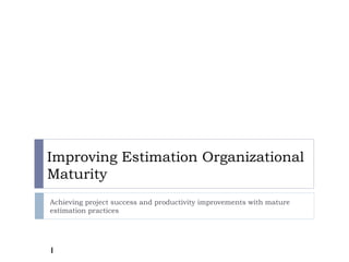 Estimation maturity model using function points | PPT