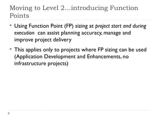 Estimation maturity model using function points | PPT