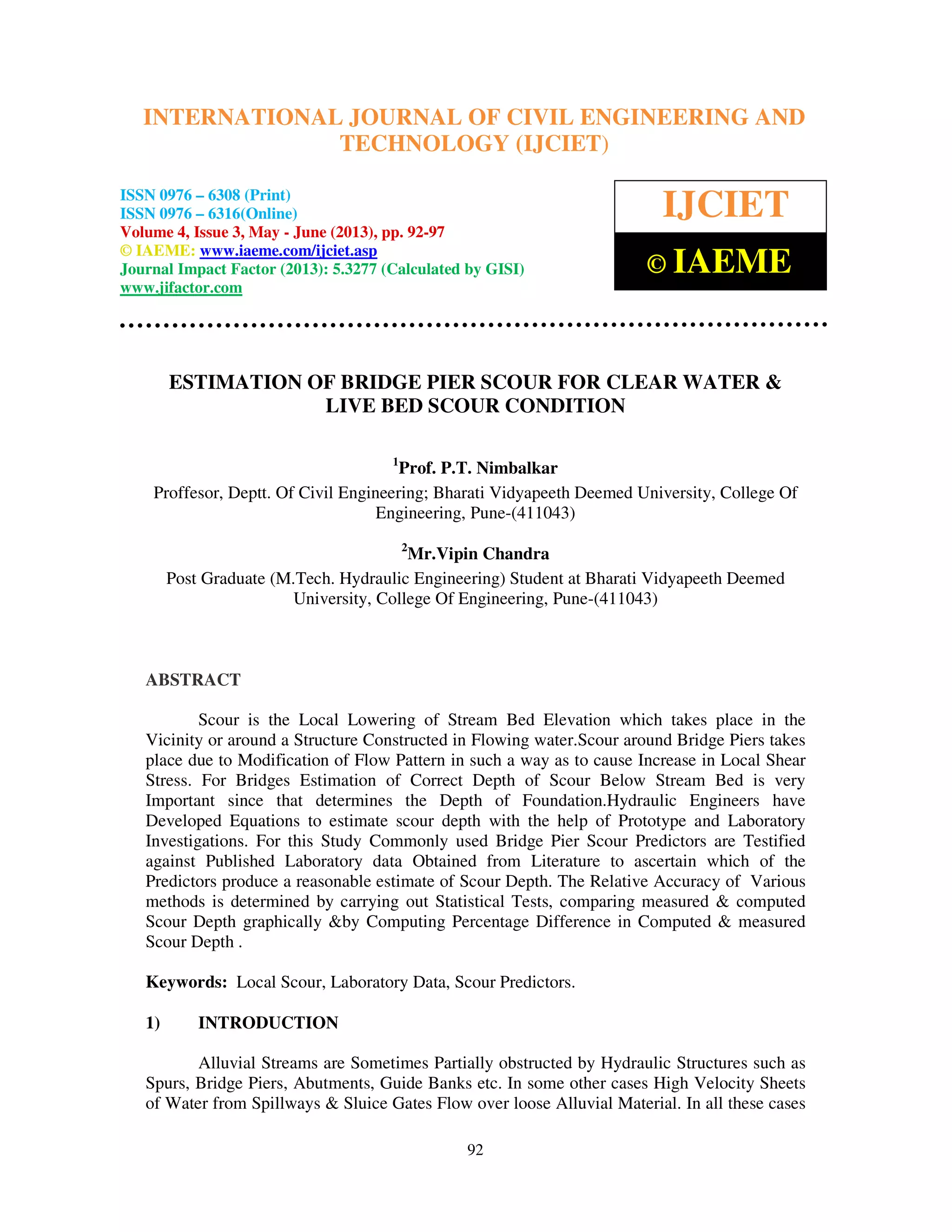 Estimation of bridge pier scour for clear water & live bed scour ...