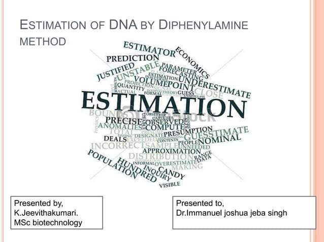 Estimation of dna by diphenylamine method | PPTX | Chemistry | Science