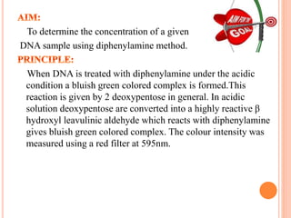 Estimation of dna by diphenylamine method | PPTX