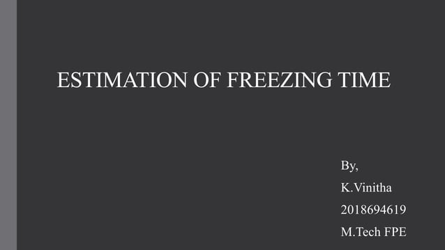 Estimation of freezing time | PPTX | Physics | Science