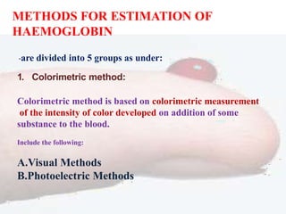 Estimation of haemoglobin-1 and electrophoresis | PPTX