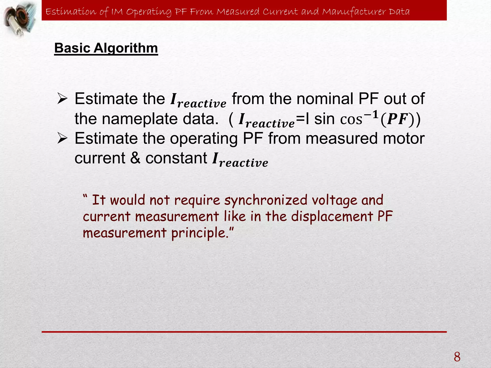 Estimation Of Induction Motor Operating Power Factor Ppt