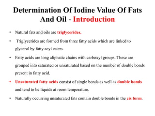 Estimation of iodine value | PPTX