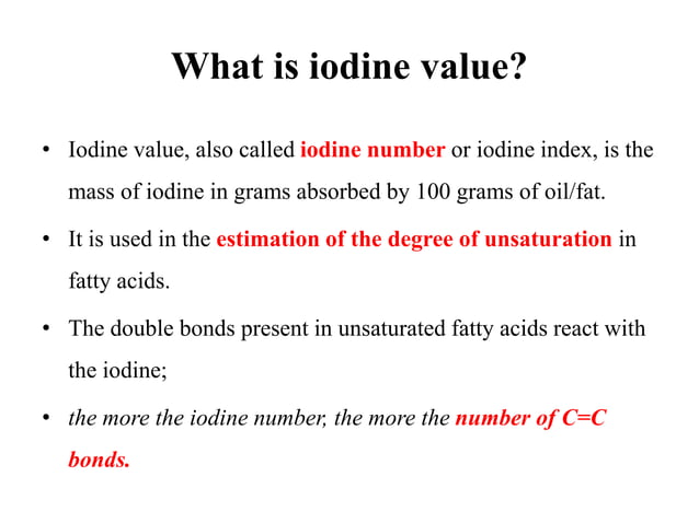Estimation of iodine value | PPTX