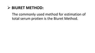 Estimation of Serum Protien by Biuret method | PPTX