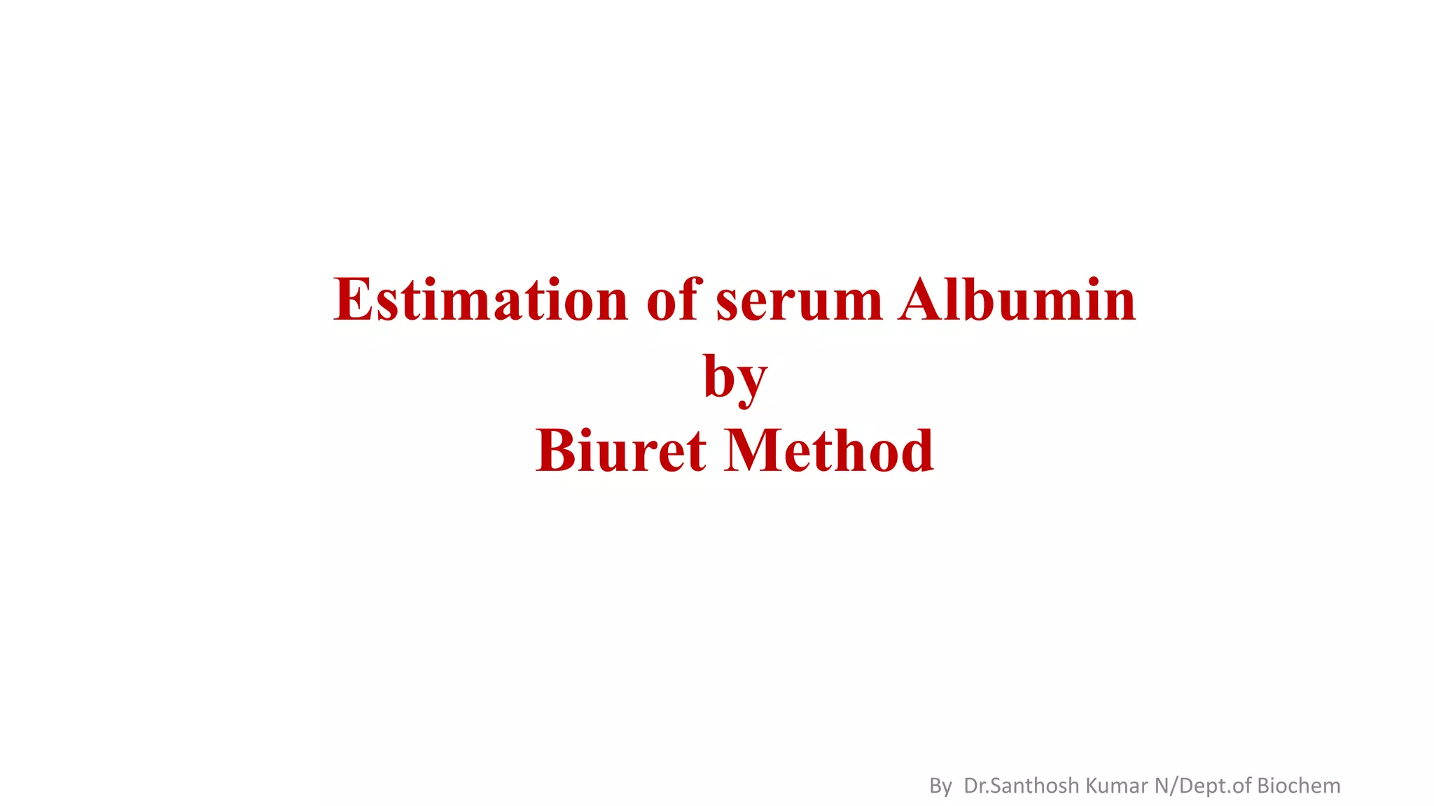 Estimation of serum total Proteins & Albumin .pptx