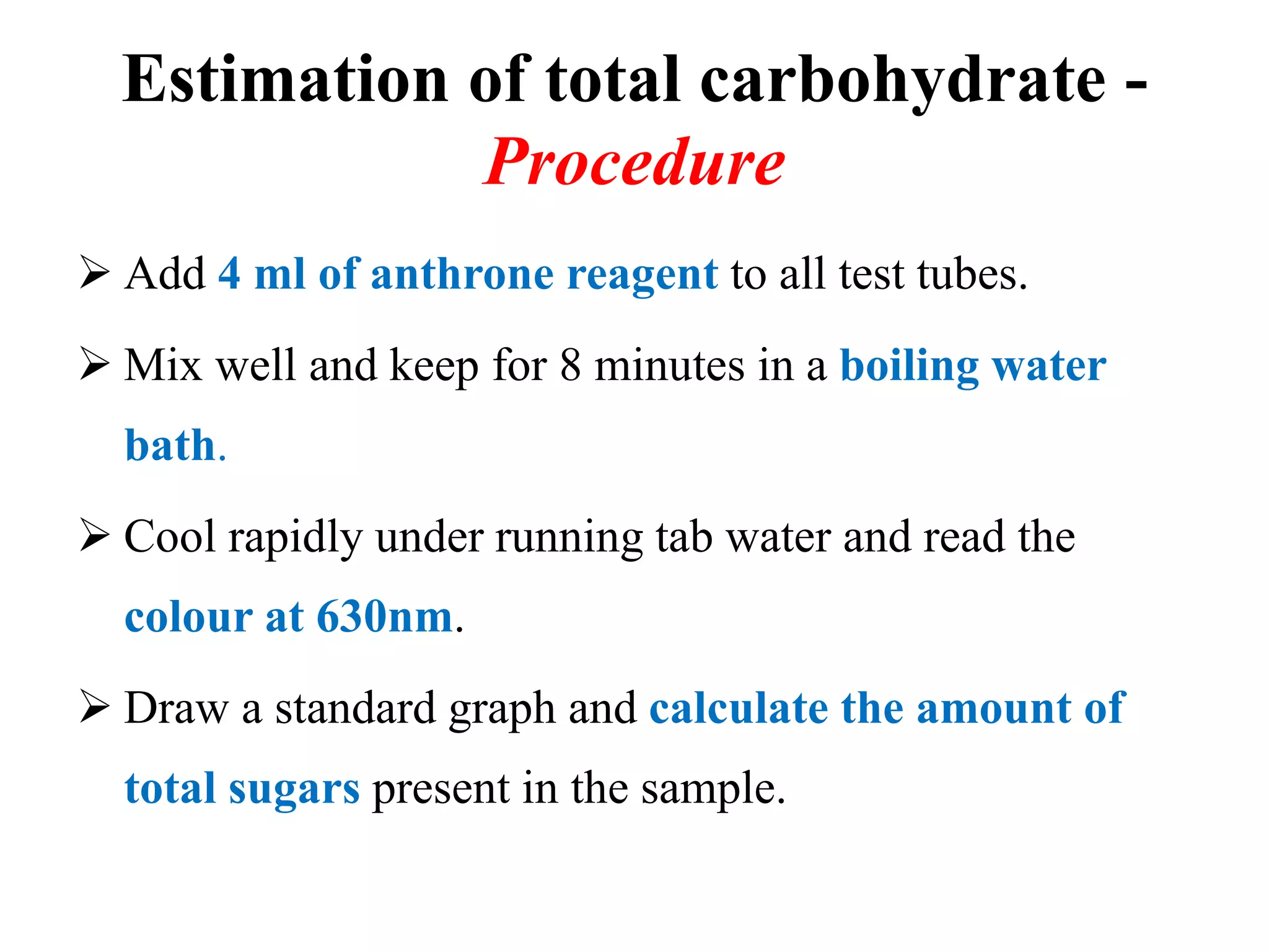 Estimation of total carbohydrate | PPTX