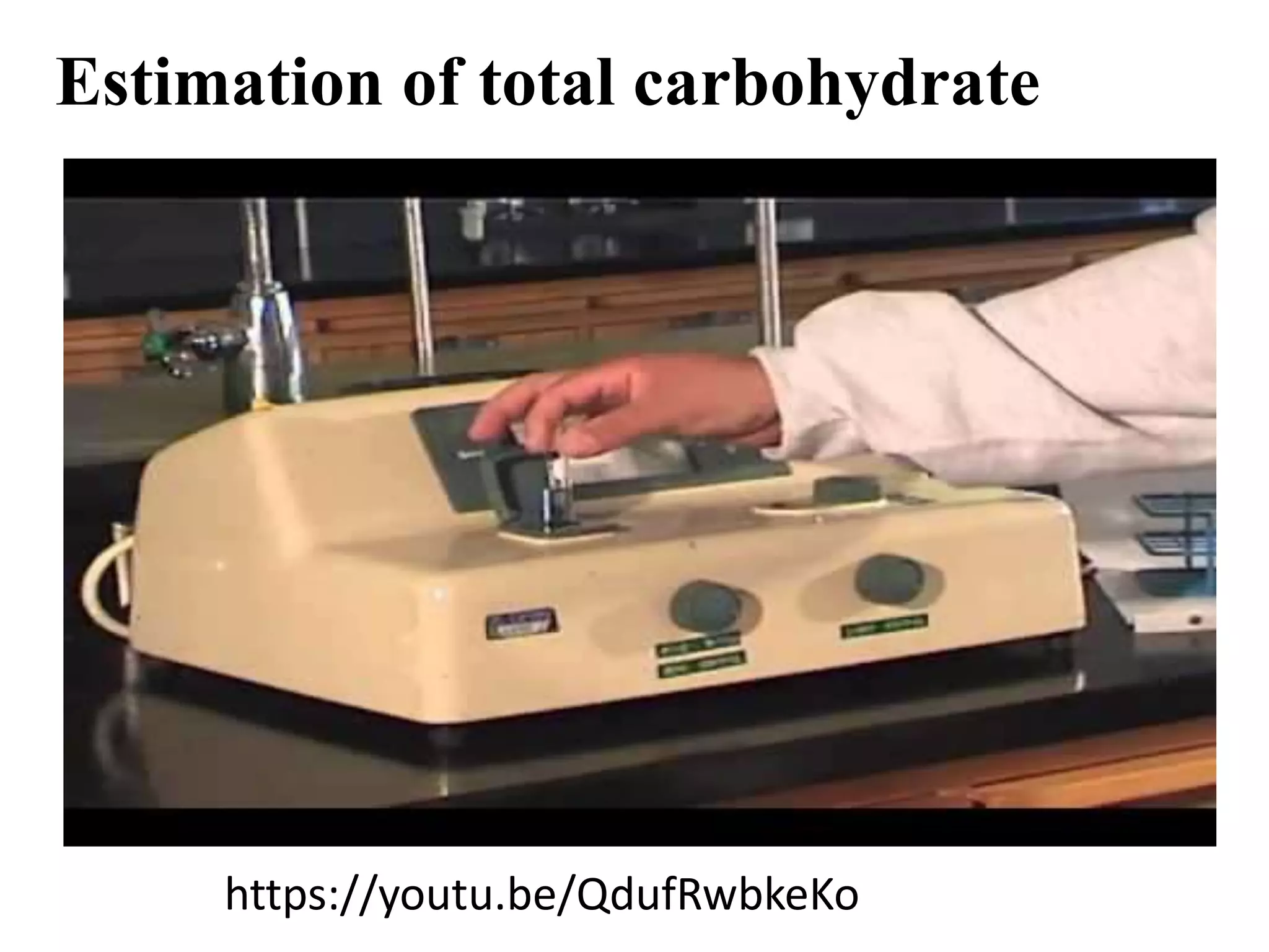 Estimation of total carbohydrate | PPTX