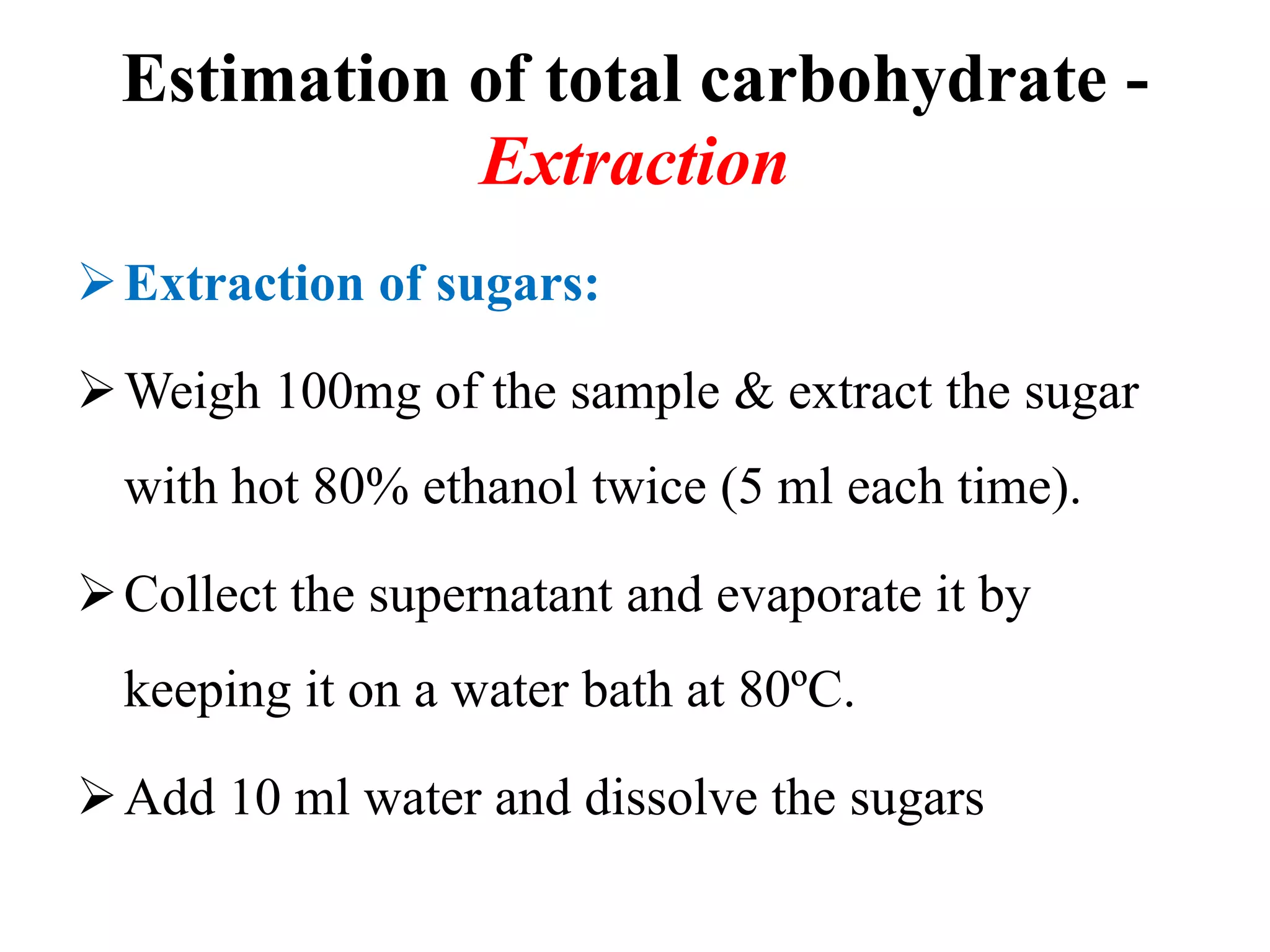 Estimation of total carbohydrate | PPTX