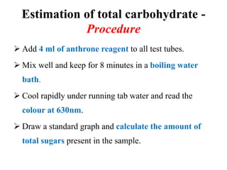 Estimation of total carbohydrate | PPTX