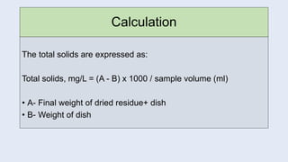 Estimation of total solids, total suspended solids and total dissolved ...