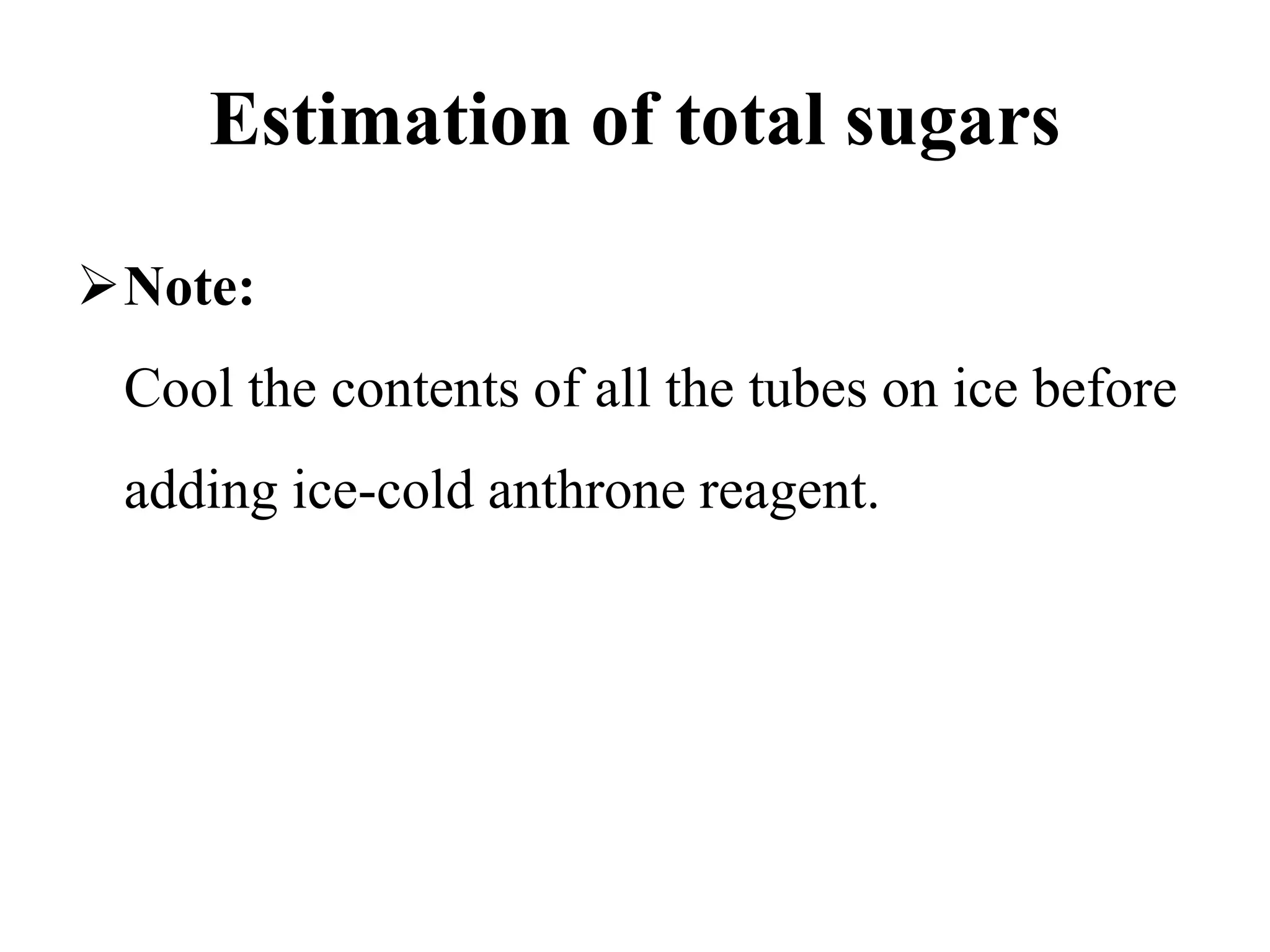 Estimation of total sugars | PPTX
