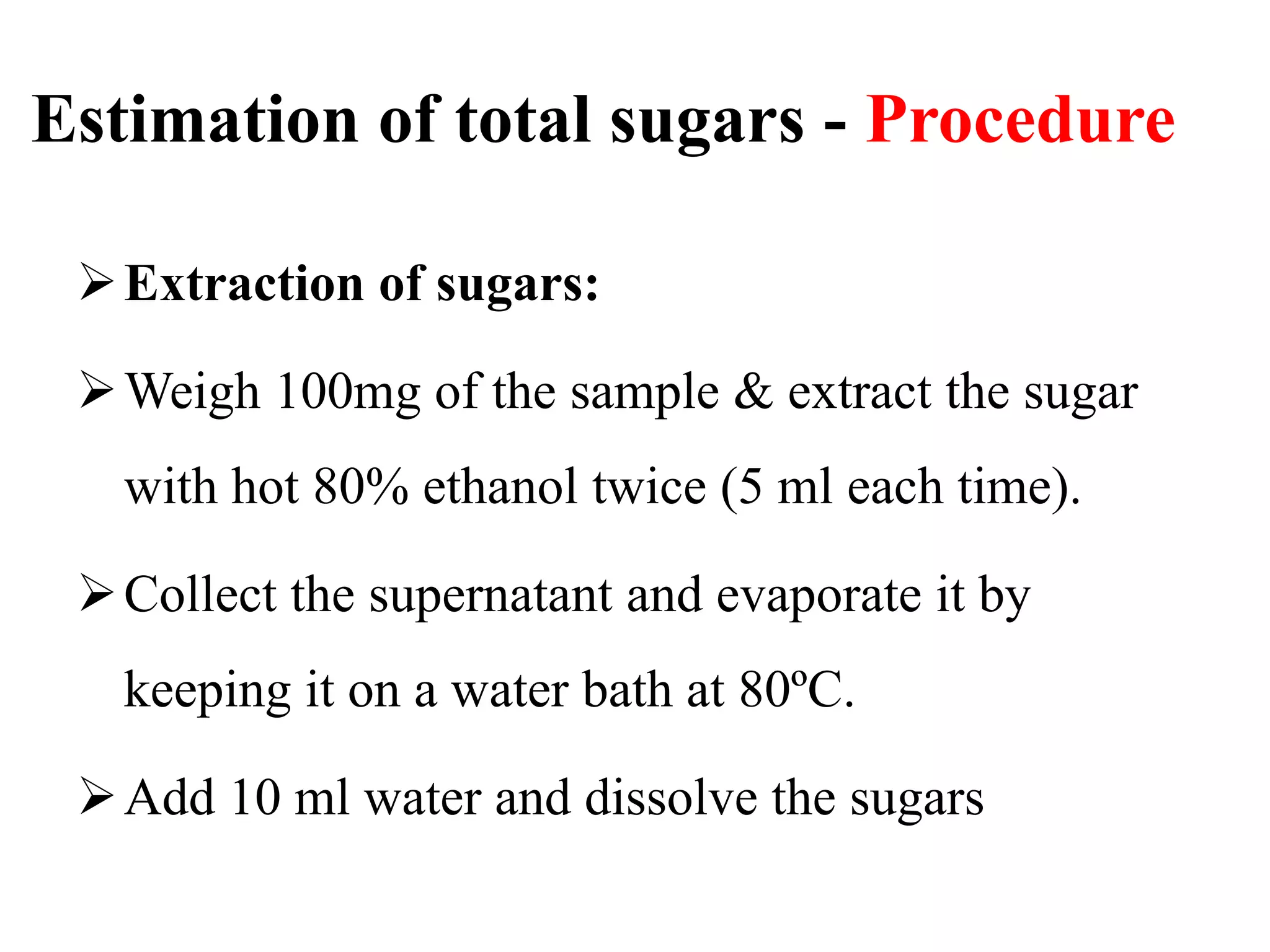 Estimation of total sugars | PPTX