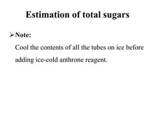 Estimation of total sugars | PPTX