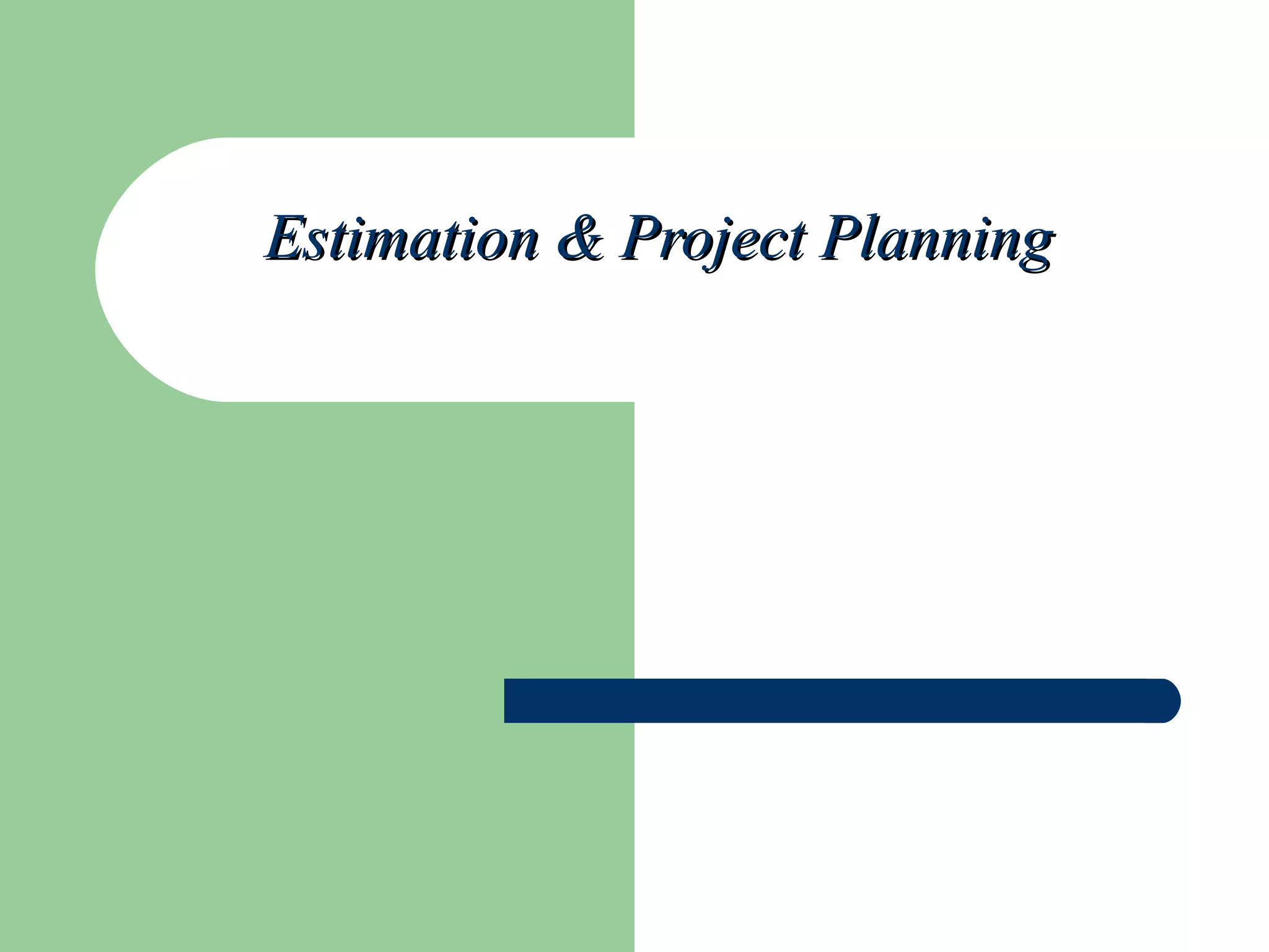 Estimation & project planning | PPT