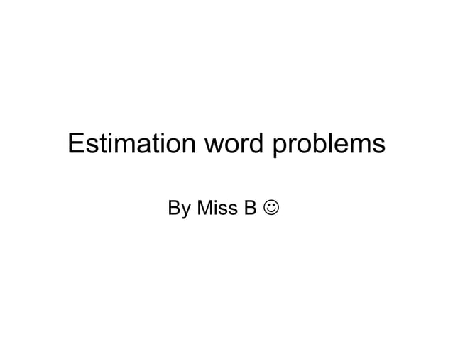 Estimation Word Problems | PPT