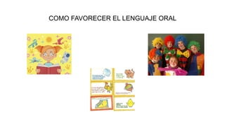 ESTIMULACIÓN DEL LENGUAJE EN CASA ESTRATEGIAS.pptx