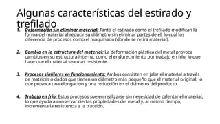 Estirado y Trefilado en materiales de acero y procesos del mismo | PPT
