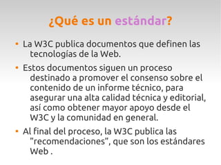 Estándares de la w3c | PPT