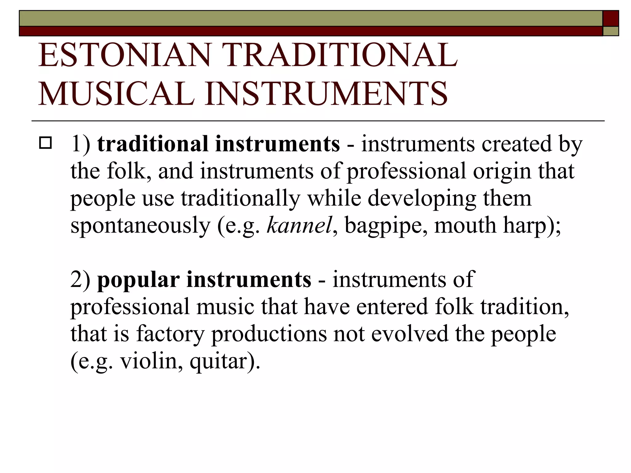 Estonian Traditional Musical Instruments | PPT