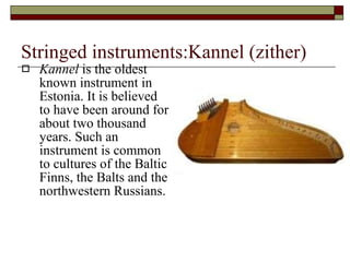 Estonian Traditional Musical Instruments | PPT
