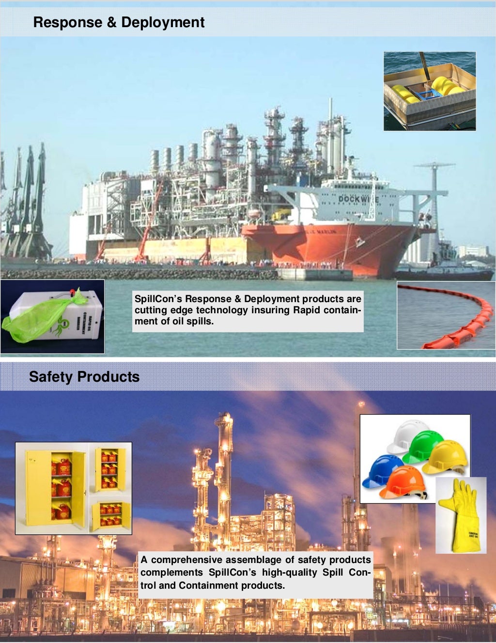 Oil Spill prevention, detection, response, containment, cleanup, disp…