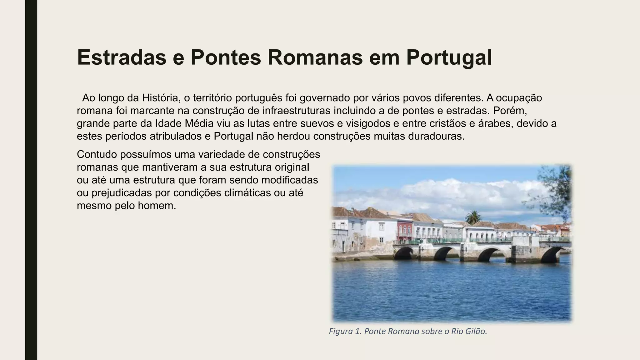 Estradas e pontes romanas em portugal | PPTX