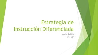 Estrategia de instrucción diferenciada | PPTX