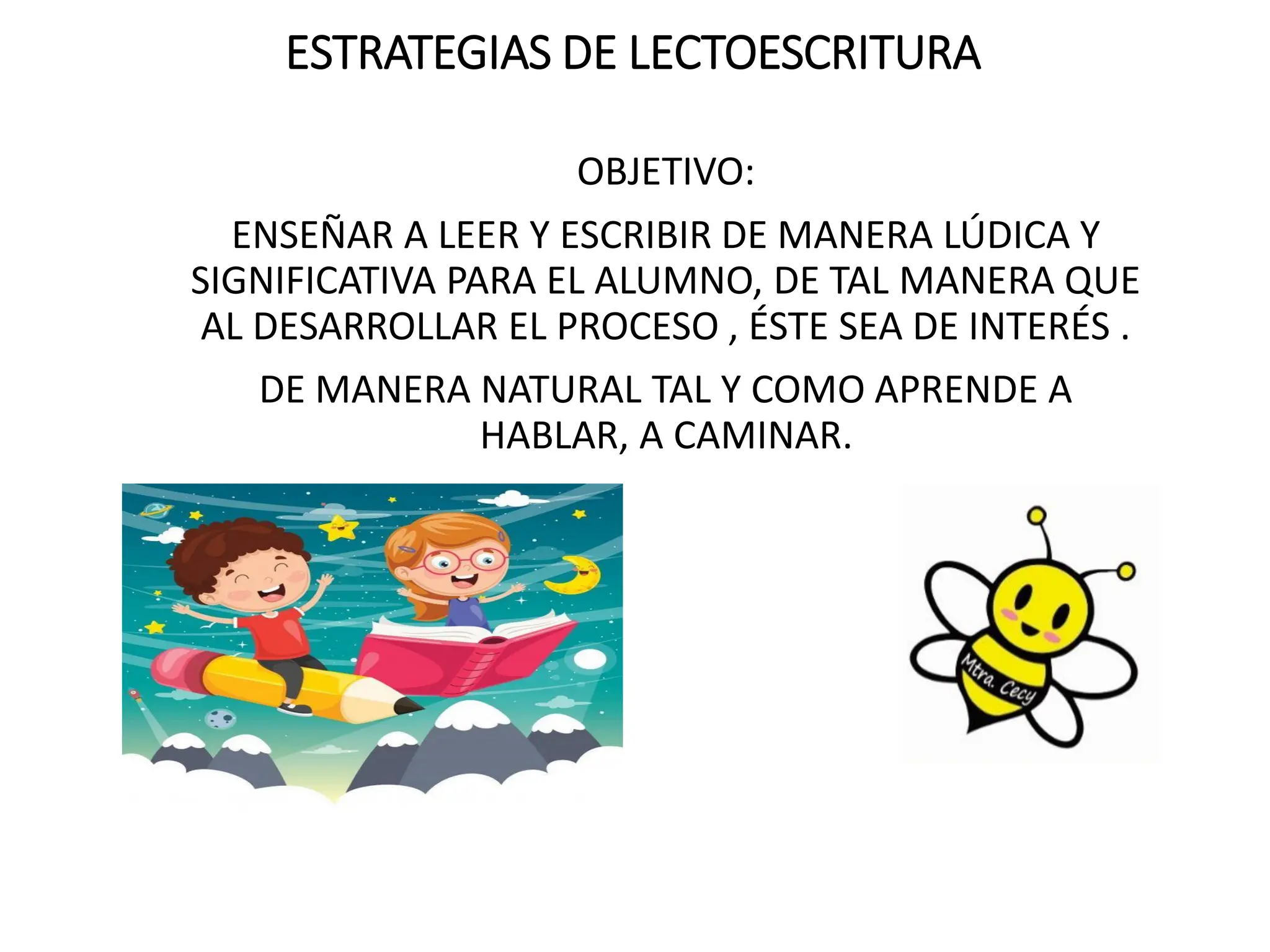 Estrategia lectoescritura para enseñar de manera lúdica | PPT