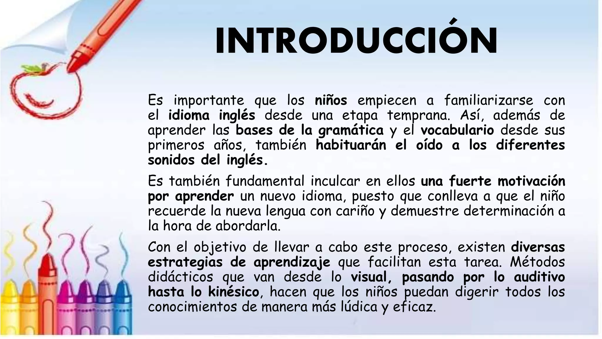 Estrategias de aprendizaje de inglés para niños (as). | PPT