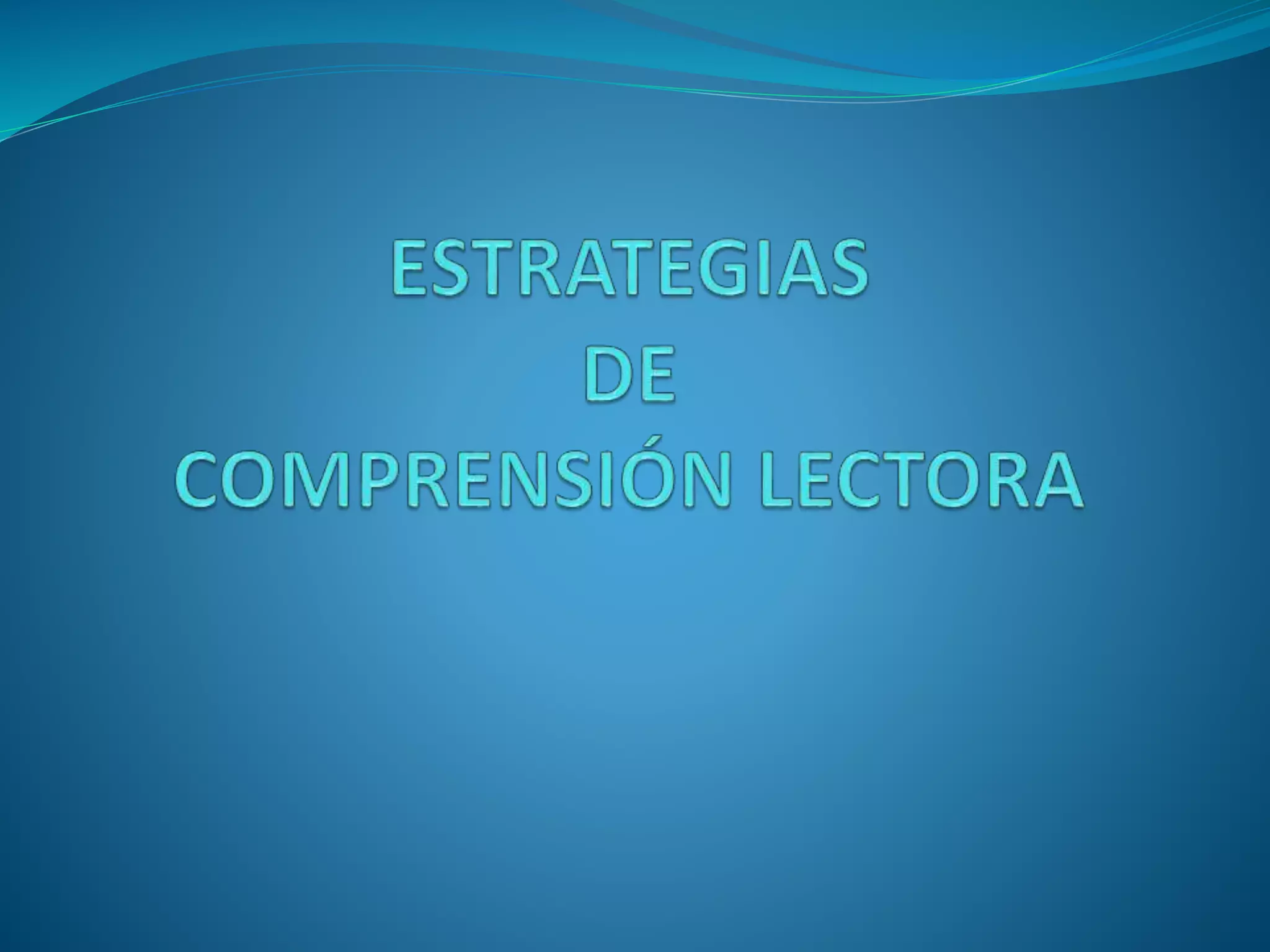 Estrategias de comprension | PPT