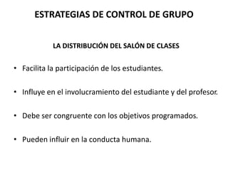 ESTRATEGIAS_DE_CONTROL_DE_GRUPO. tx | PPTX