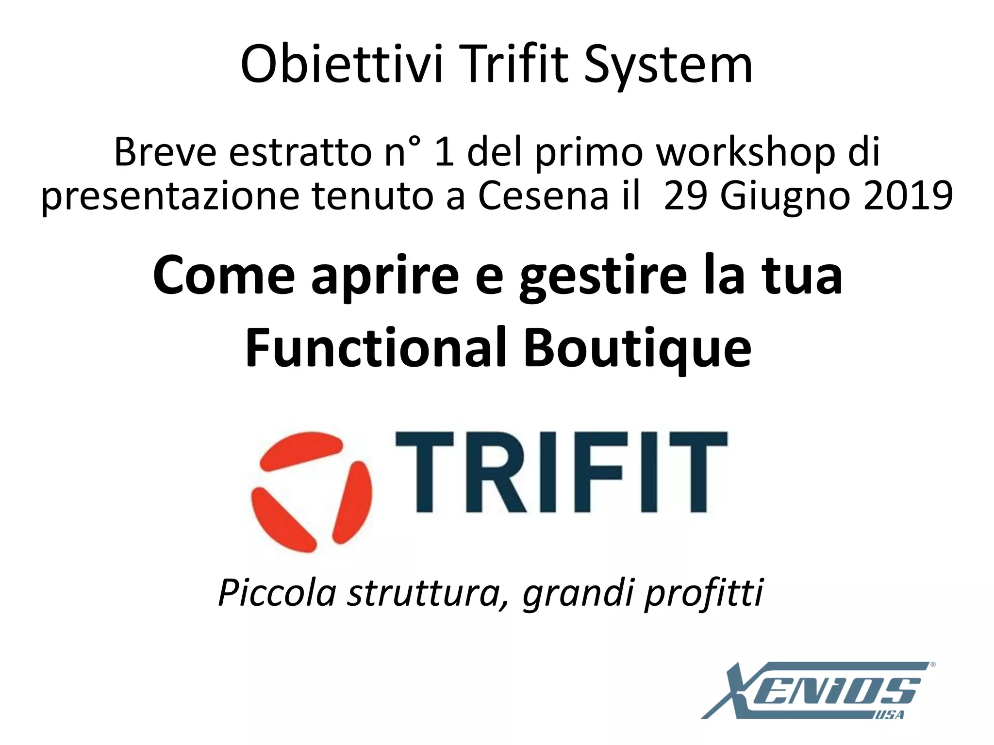 TRIFIT SYSTEM: obiettivi principali | PPT