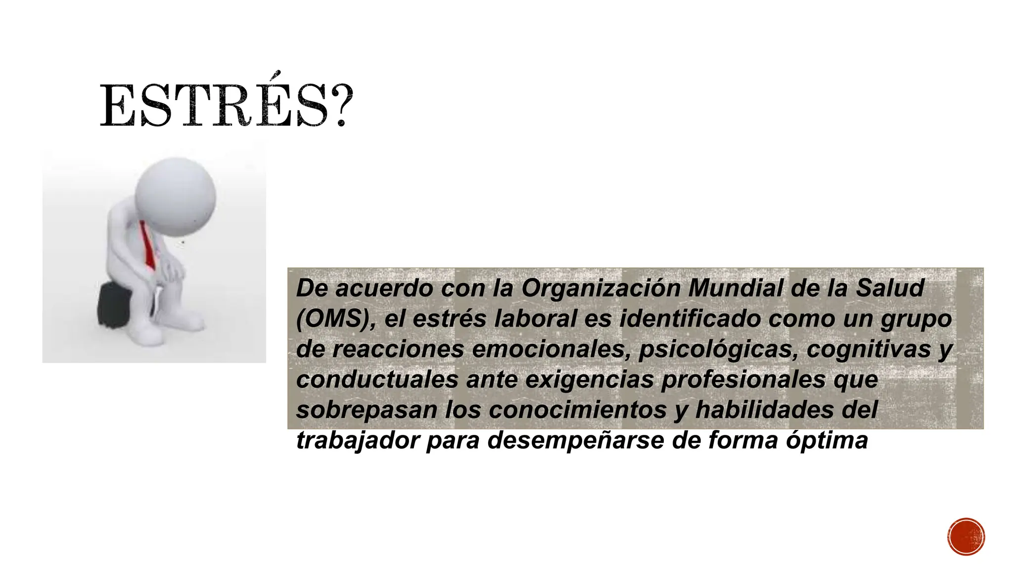 Estres manejo, impacto de la salud mental en los trabajadores de la ...