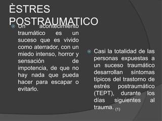 Estres Postraumatico | PPTX