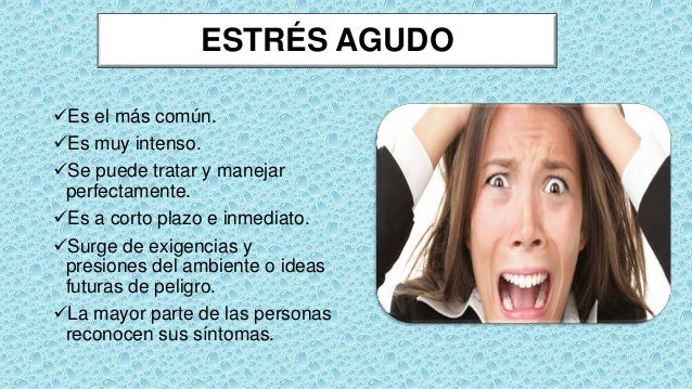 Trastorno De Estres Agudo Definicion Sintomas Causas Y Tratamientos ...