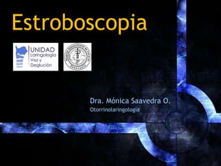 Estroboscopia Laringea