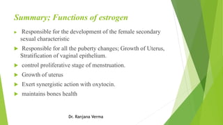 estrogen hormone and its function | PPTX