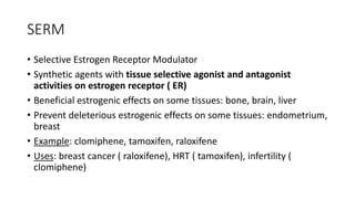 Estrogen, progesterone and contraceptives | PPTX