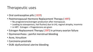 Estrogen, progesterone and contraceptives | PPTX