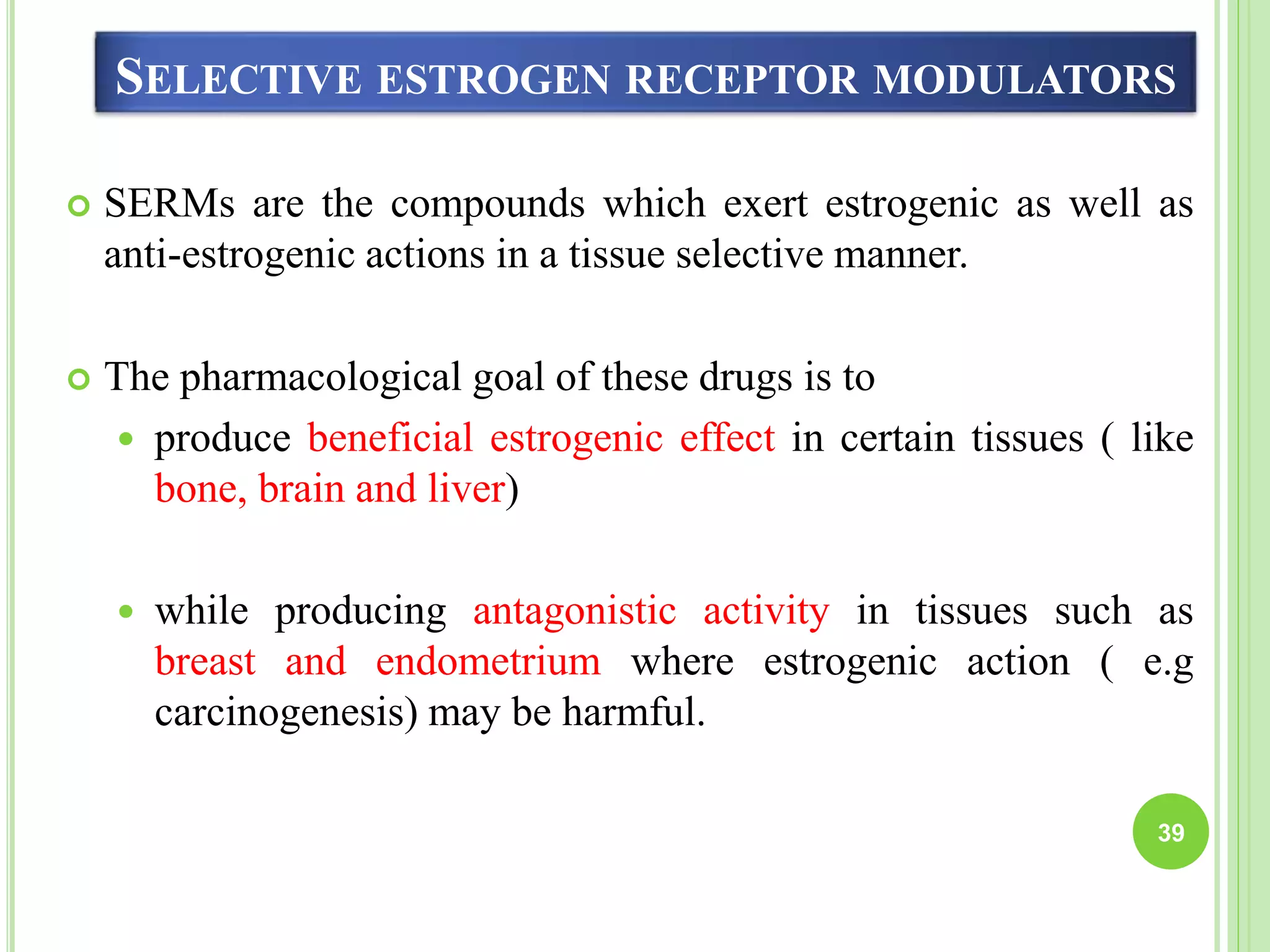 Estrogen receptor and its modulators | PPTX