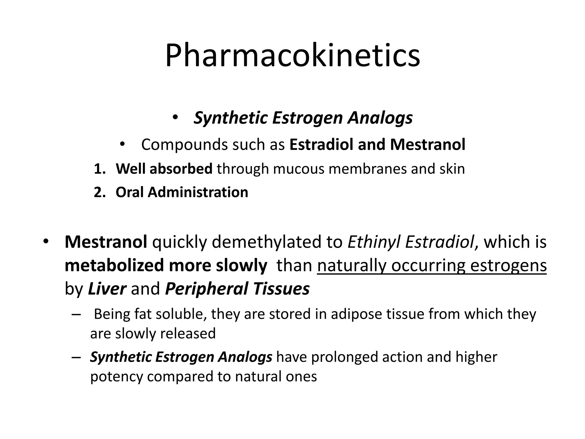 Estrogens ( Mechanism of action, adverse effects, pharmacokinetics and ...