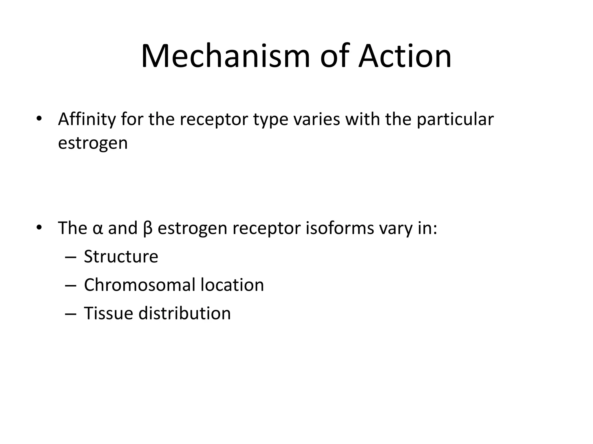 Estrogens ( Mechanism of action, adverse effects, pharmacokinetics and ...