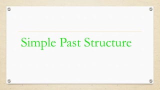 Estructura del-pasado-simple-ingles3 | PPT
