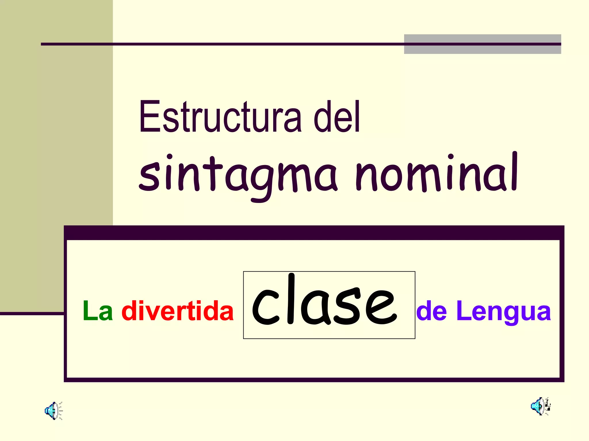 Estructura Del Sintagma Nominal | PPT
