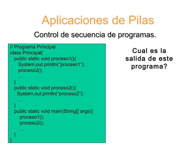 Estructura Datos Pilas Y Colas