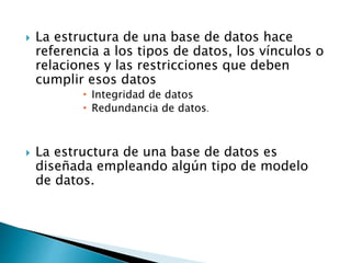 Estructura de las bases de datos | PPTX