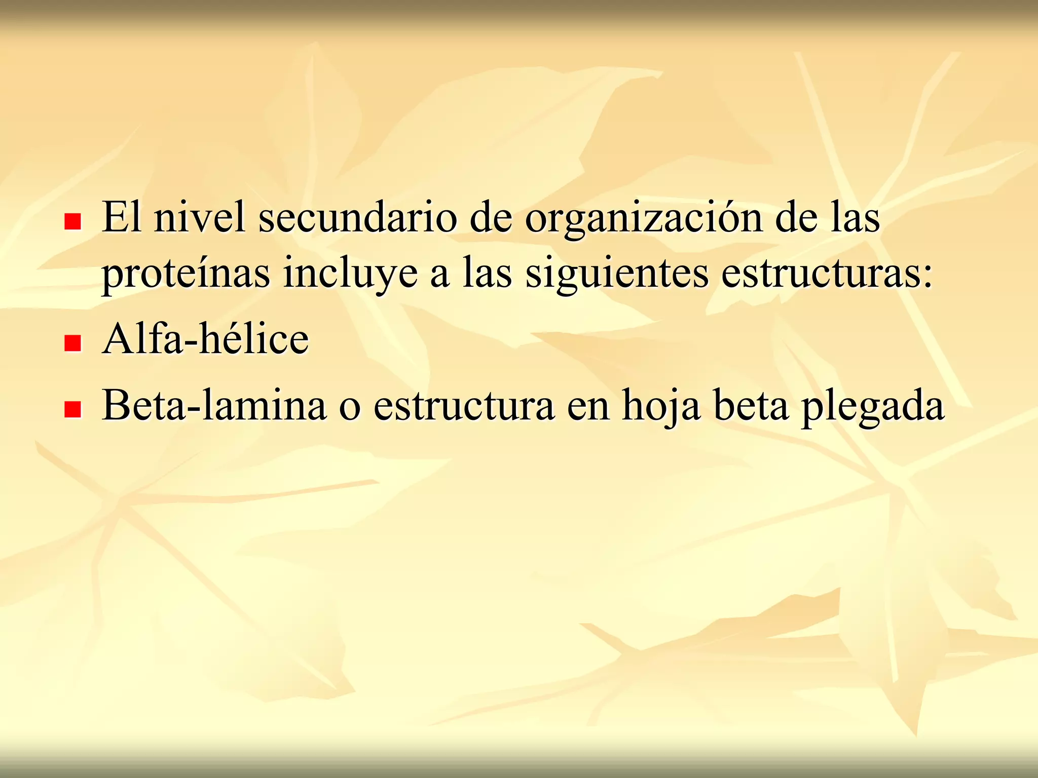 ESTRUCTURA DE LAS PROTEINAS.ppt